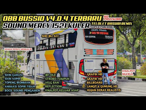 OBB BUSSID V4.0.4 TERBARU NO PASSWORD SOUND MERCY 1521 KULER | GRAFIK ...