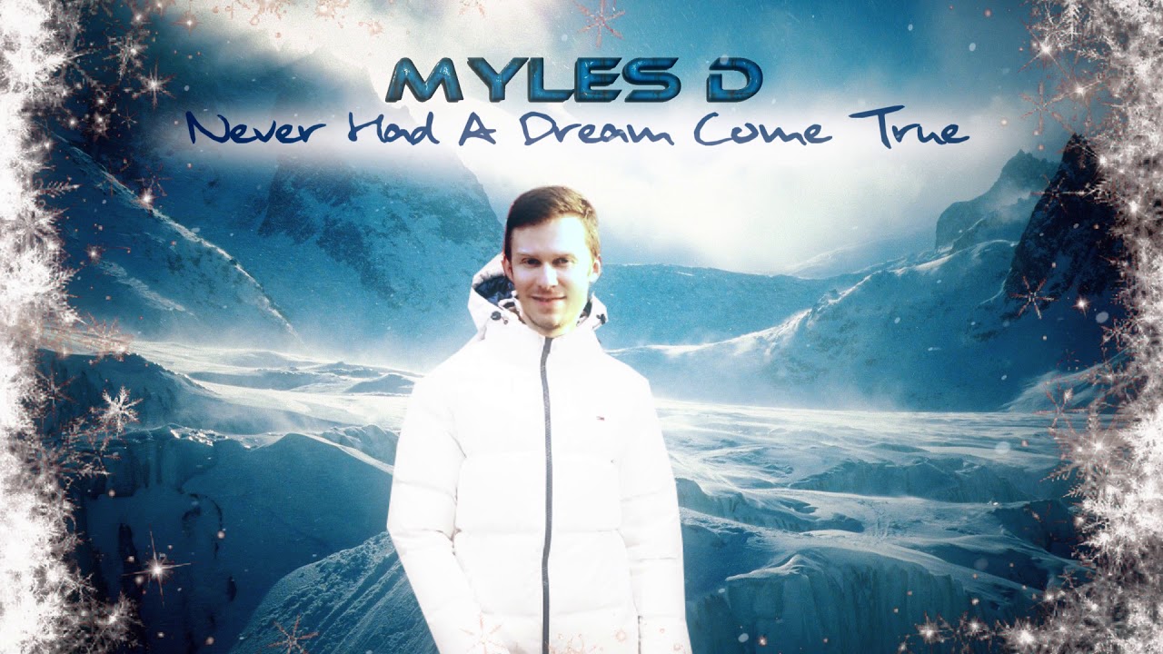 Myles D - Never had a dream come true (COVER) - YouTube