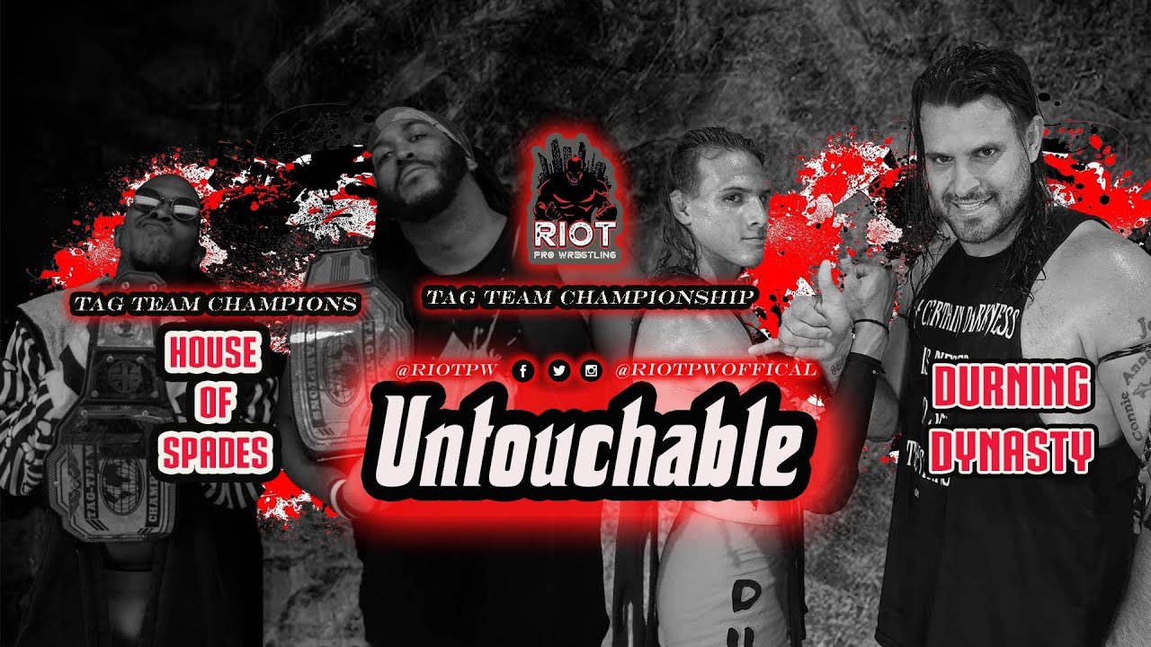Riot Tag Team Titles House of Spades vs Durning Dynasty Riot ...
