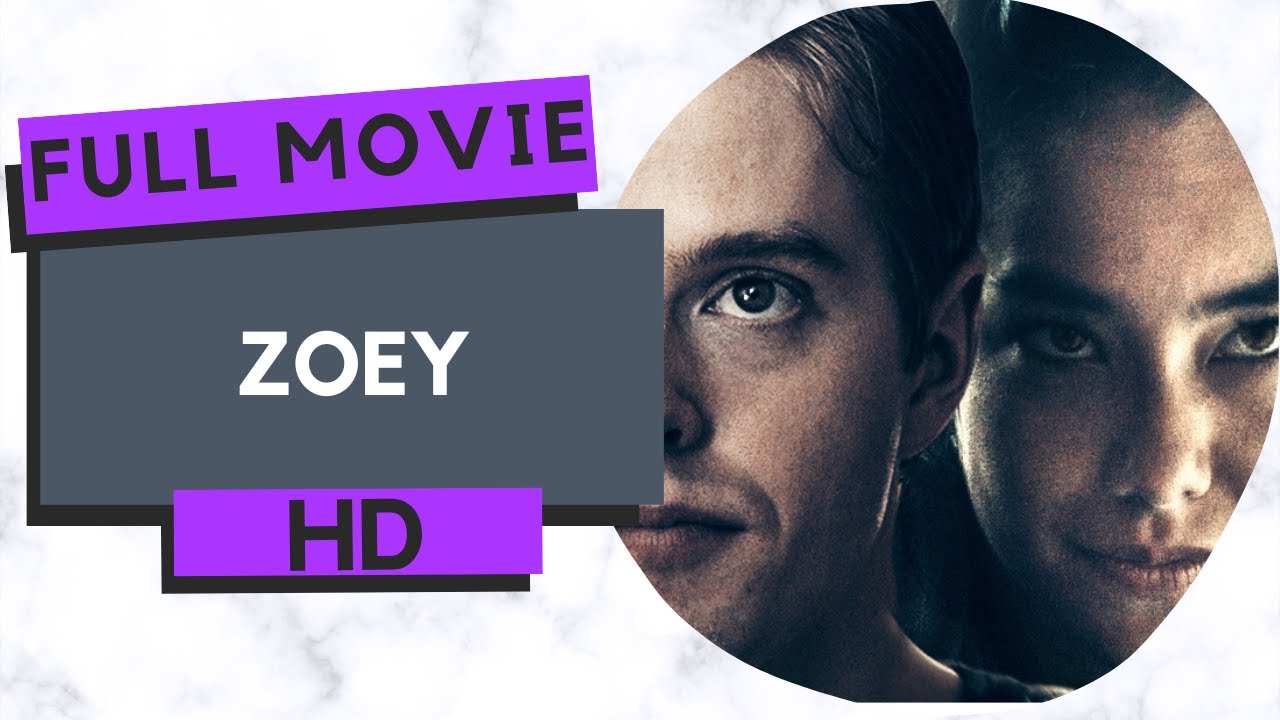 Zoey | HD | Thriller | Full Movie in English - YouTube