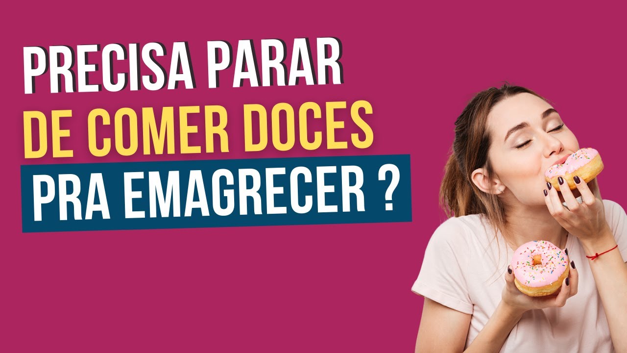 Como parar de comer doces? - YouTube