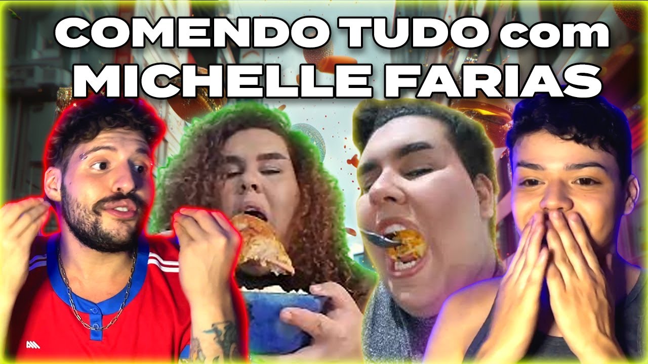 COMENDO MUITO com Michelle Farias - YouTube