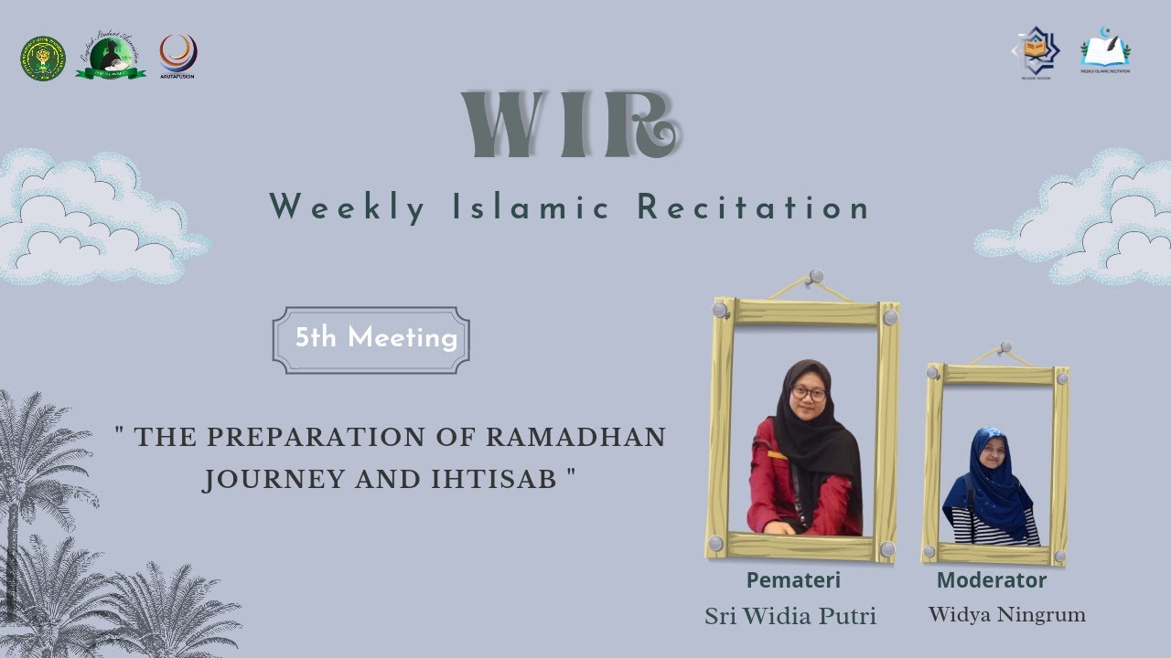 THE PREPARATION OF RAMADHAN JOURNEY AND IHTISAB | Weekly Islamic ...