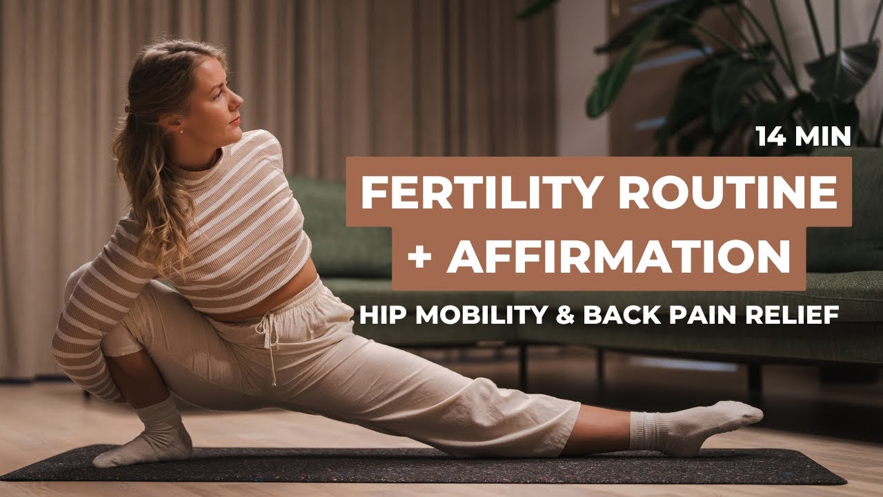 🇬🇧 Fertility workout + Affirmation - back pain relief and hip mobility ...