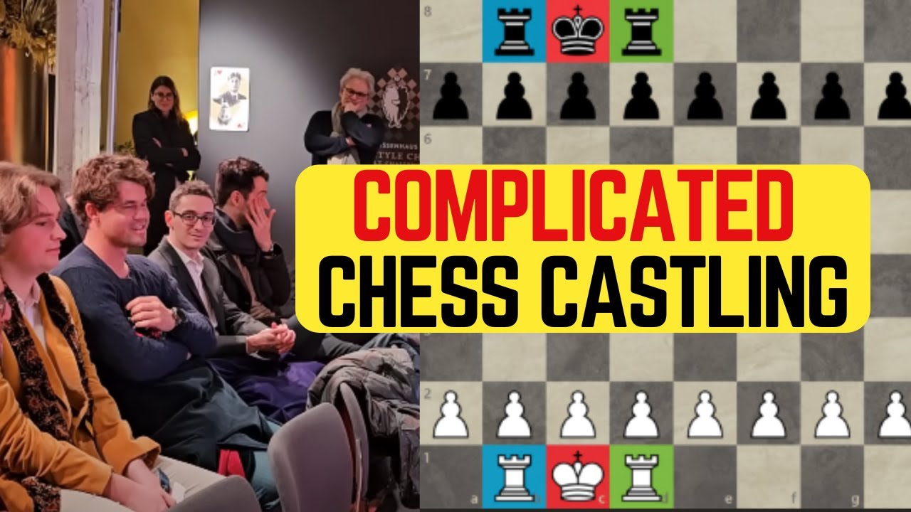 Chess960 Rule: How do you castle in this format? Complicated rule ...