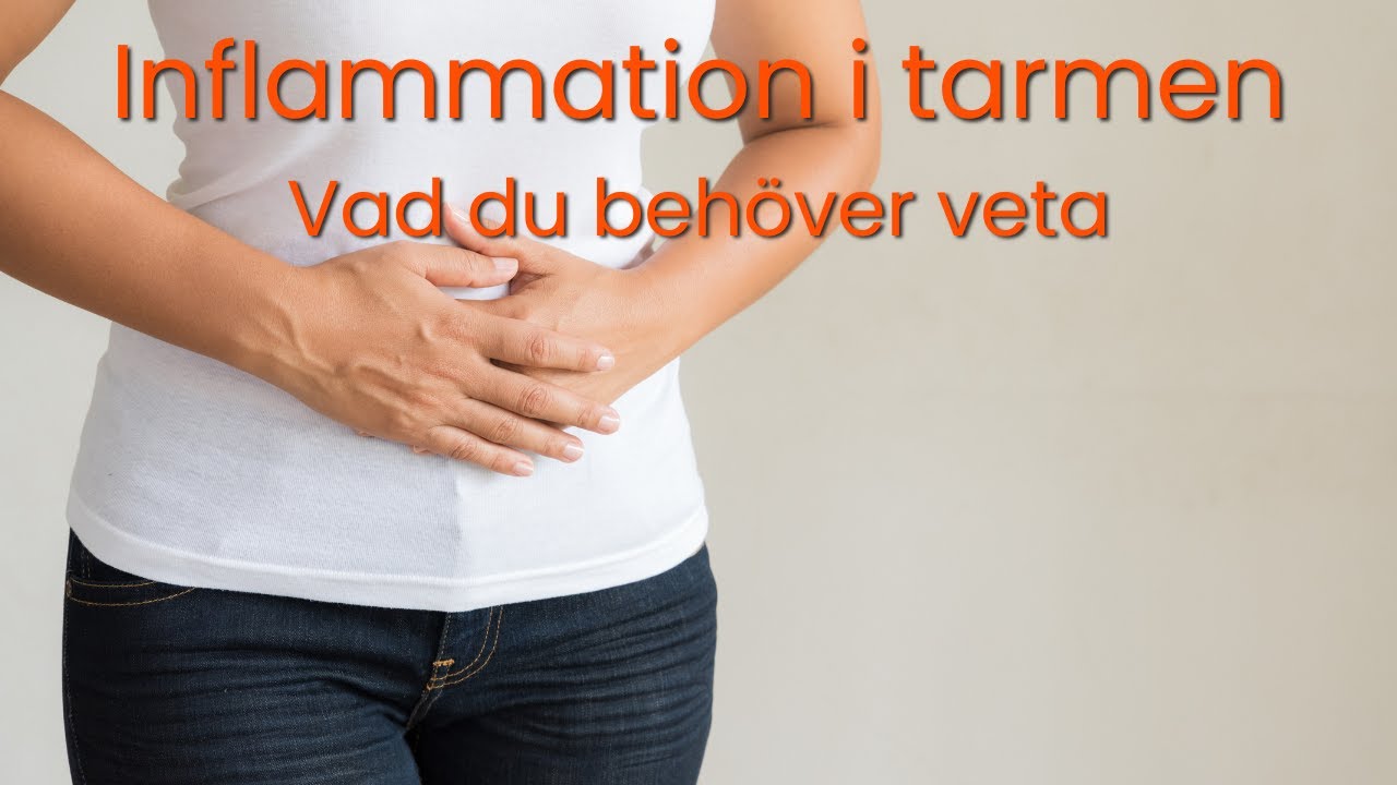 Inflammation i tarmen – Orsaker, symtom och behandling - YouTube