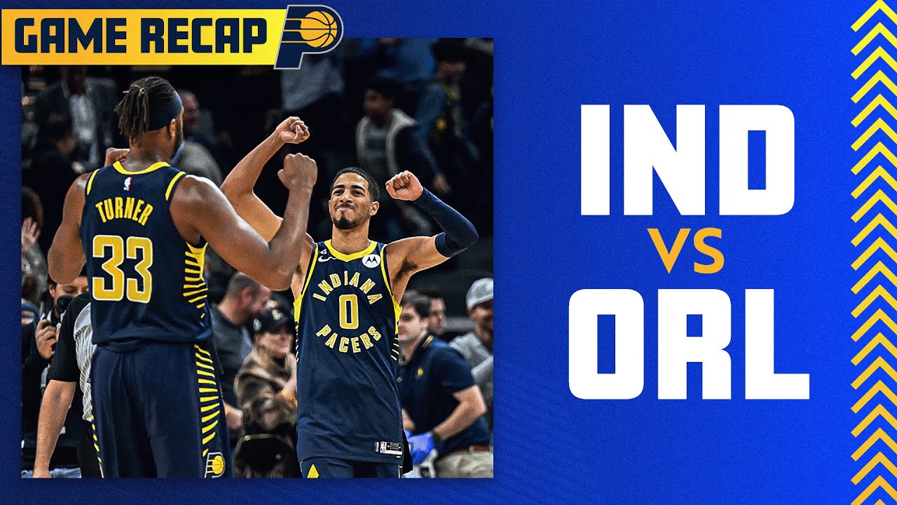 Game Recap: Indiana Pacers Beat Orlando Magic for Fourth Straight Win ...