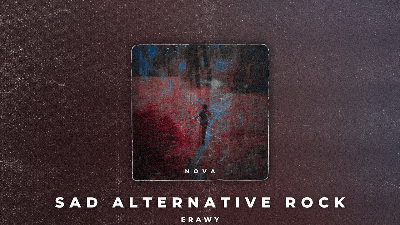 [FREE] Nova | Sad Rock x Alternative Rock x Pop Rock Type Beat (prod ...