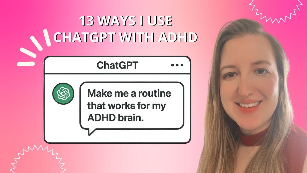13 Ways ChatGPT Helped Me Organize My ADHD Life & Business - YouTube