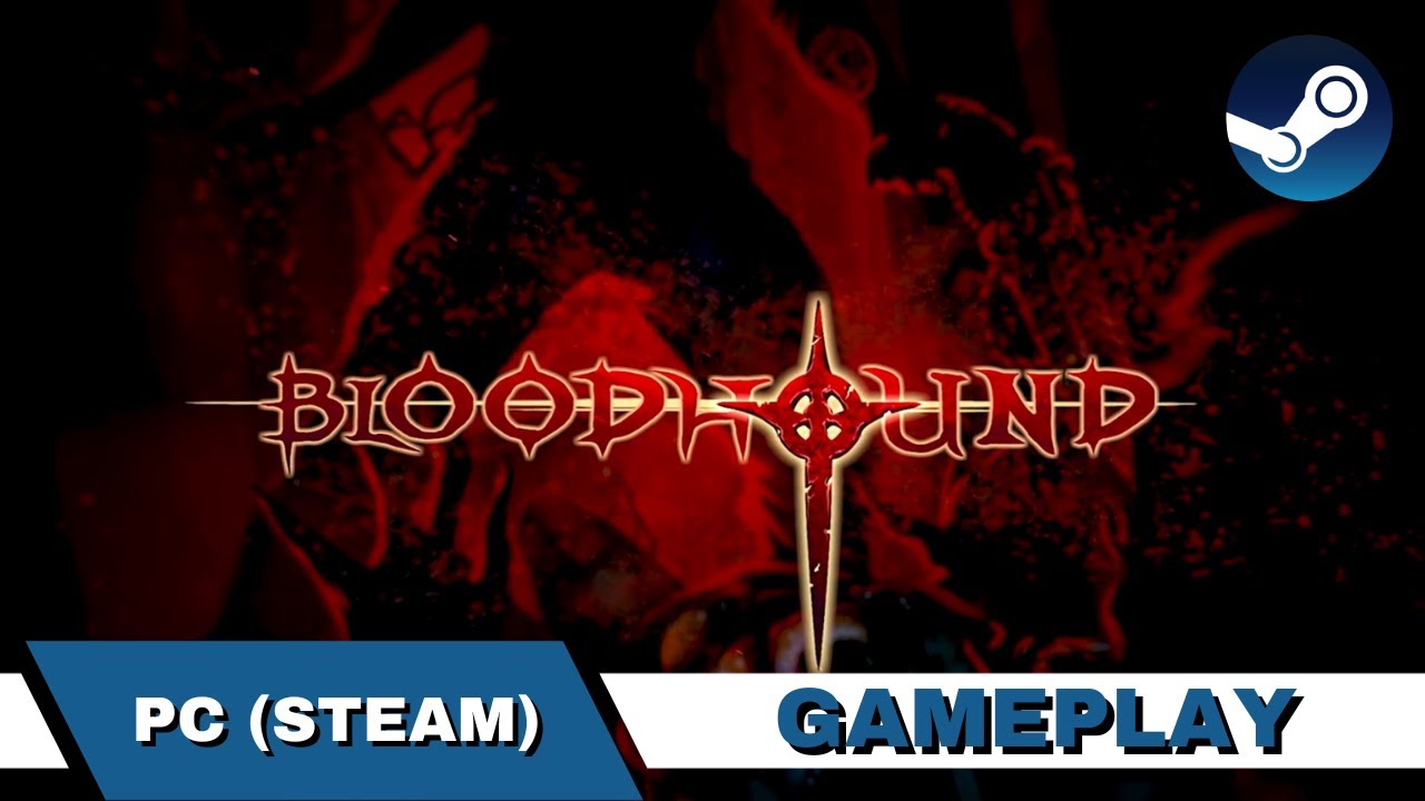 Bloodhound | Gameplay | PC (STEAM) - YouTube
