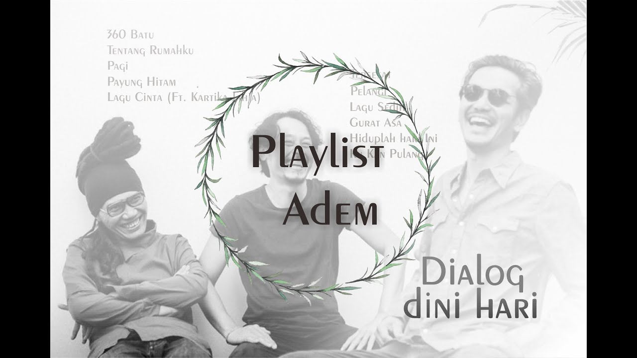 DIALOG DINI HARI Playlist Adem - YouTube