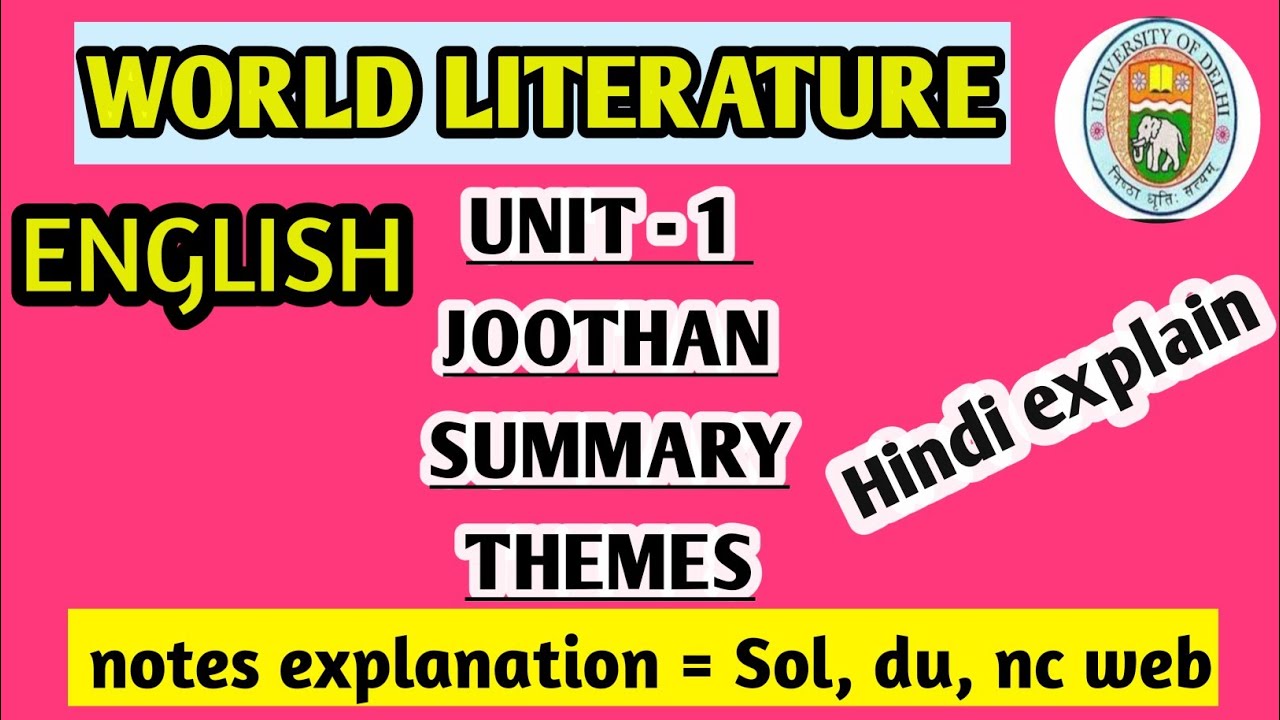 English world literature joothan unit 1 Hindi explain with thems ...