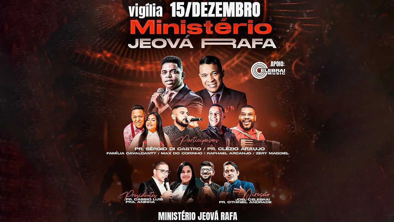 VIGÍLIA MINISTÉRIO JEOVÁ RAFA FESTIVIDADE 20 ANOS 15/12/2023 - YouTube