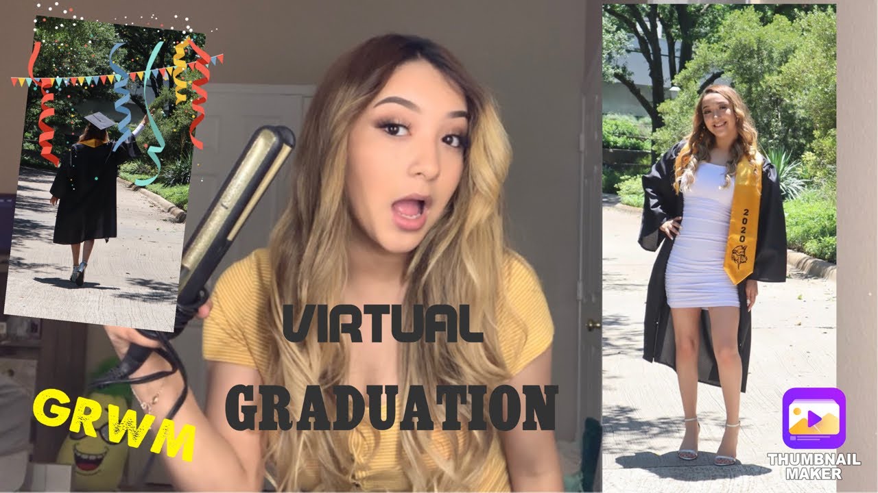 VIRTUAL GRADUATION GRWM |2020 - YouTube