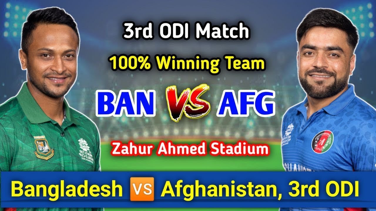 BAN vs AFG Dream11 Prediction | BAN vs AFG Dream11 Team | Bangladesh vs ...