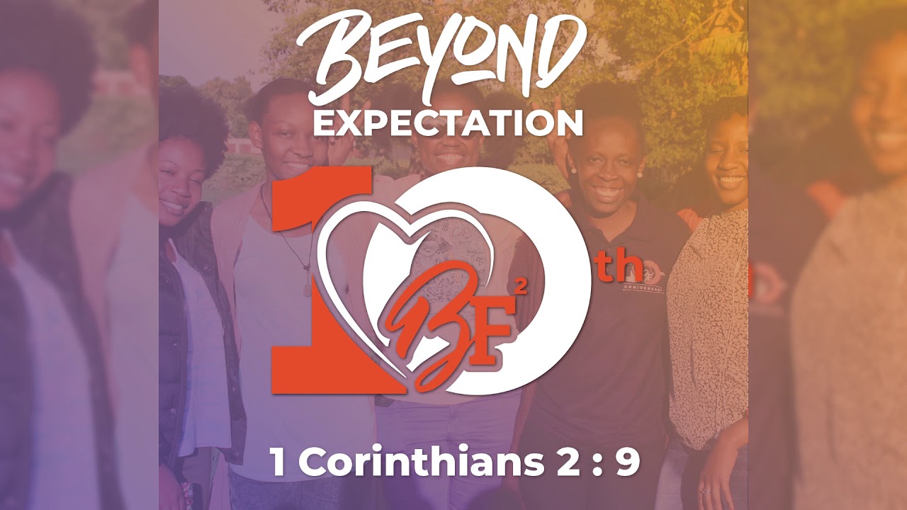 BEYOND EXPECTATION (1Cor 2:9) - YouTube