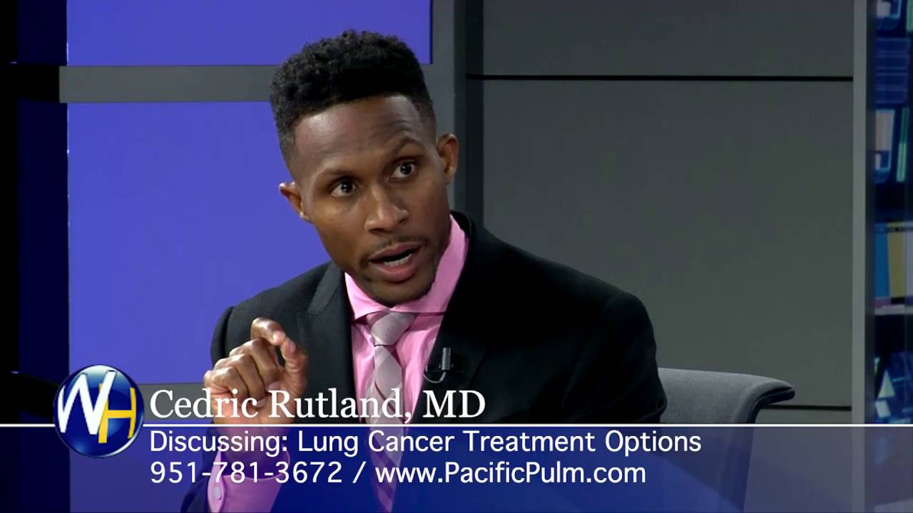Lung Cancer Treatment with Cedric Rutland, MD - YouTube