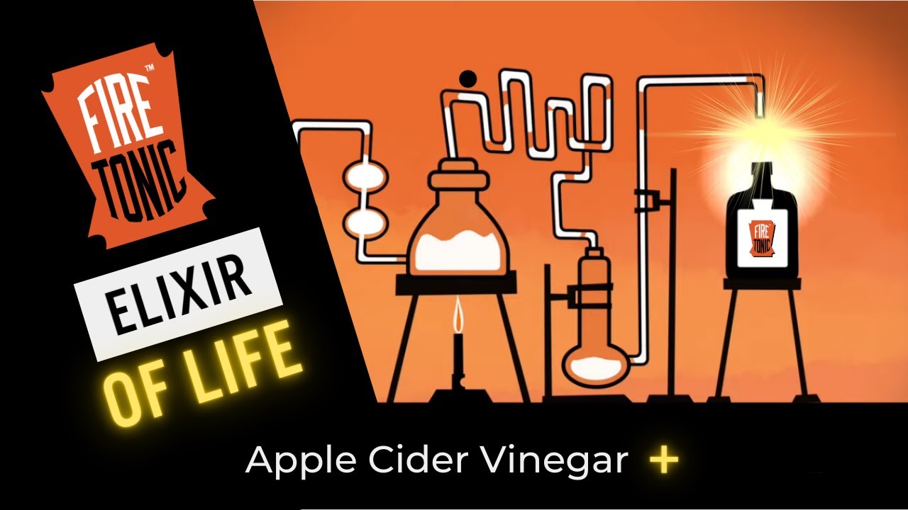 FiRE TONiC ™ ORiGiNS - Apple Cider Vinegar + - YouTube