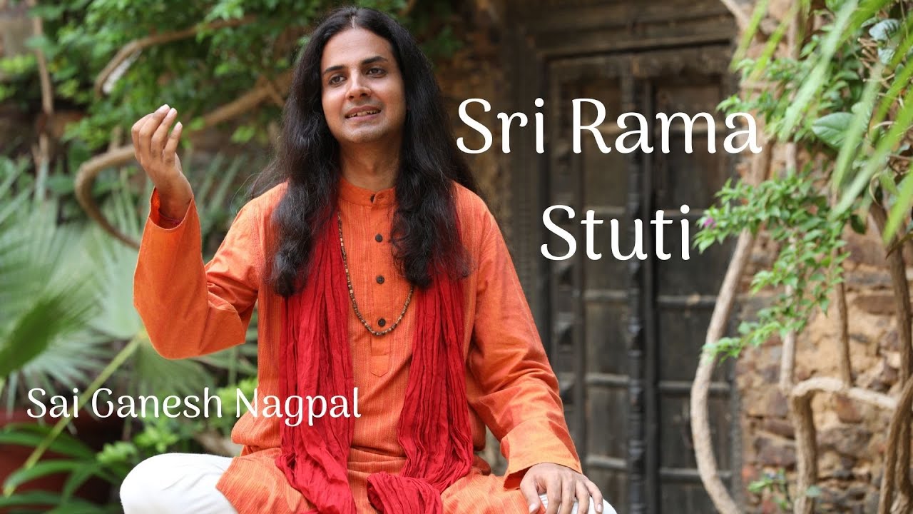 SRI RAM STUTI (With Lyrics) | Sai Ganesh Nagpal | Sri Ramachandra ...