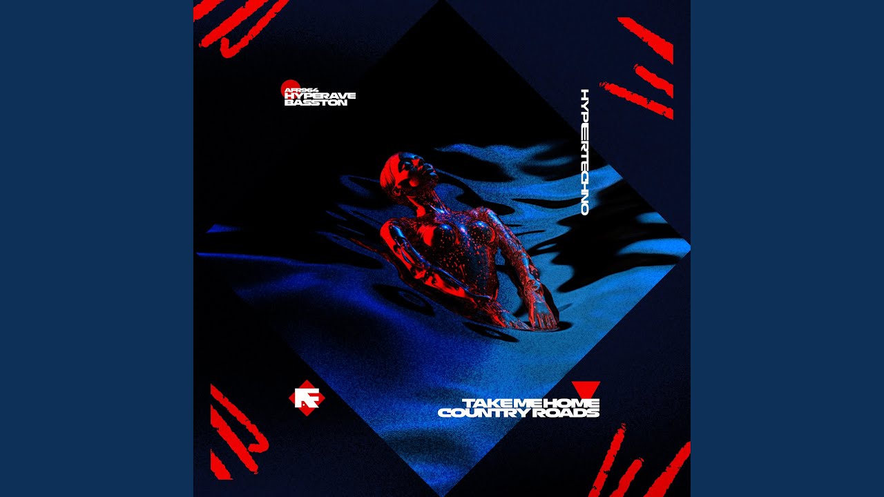 TAKE ME HOME, COUNTRY ROADS (HYPERTECHNO) - YouTube