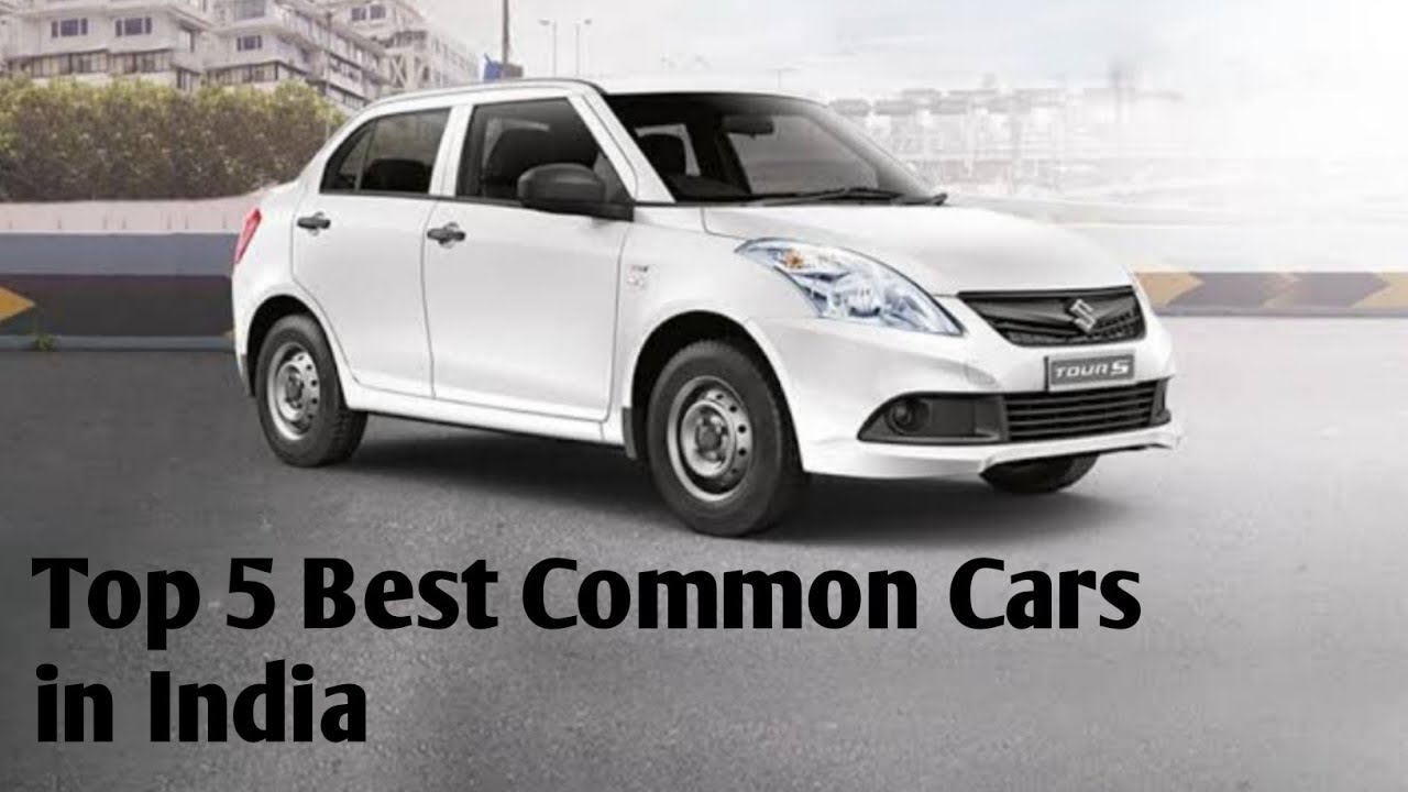 Top 5 Best Common Cars in india - YouTube