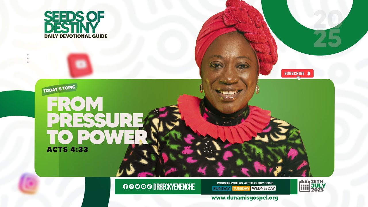 SEEDS OF DESTINY - FRIDAY 25TH JULY 2025 - YouTube