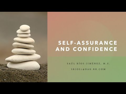 Self-Assurance and Confidence - YouTube