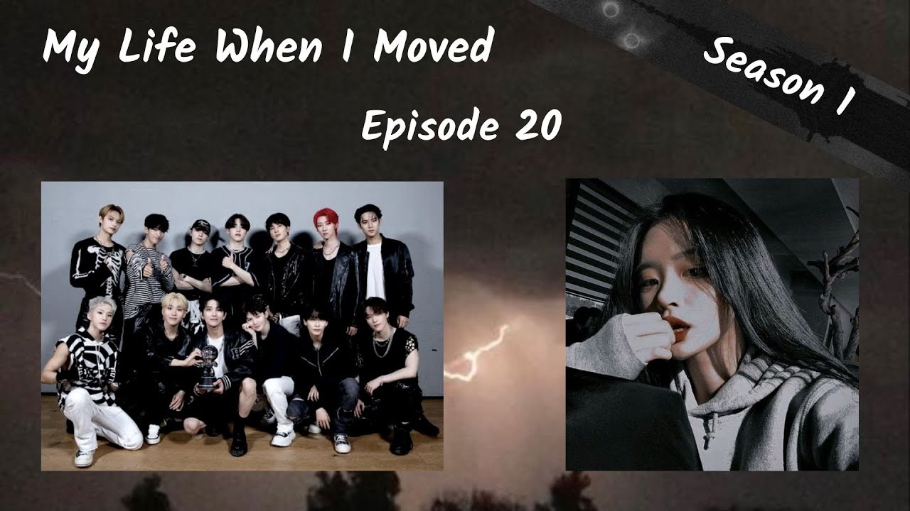 (SVT OT13 FF) My Life When I Moved S1: Episode 20 - YouTube
