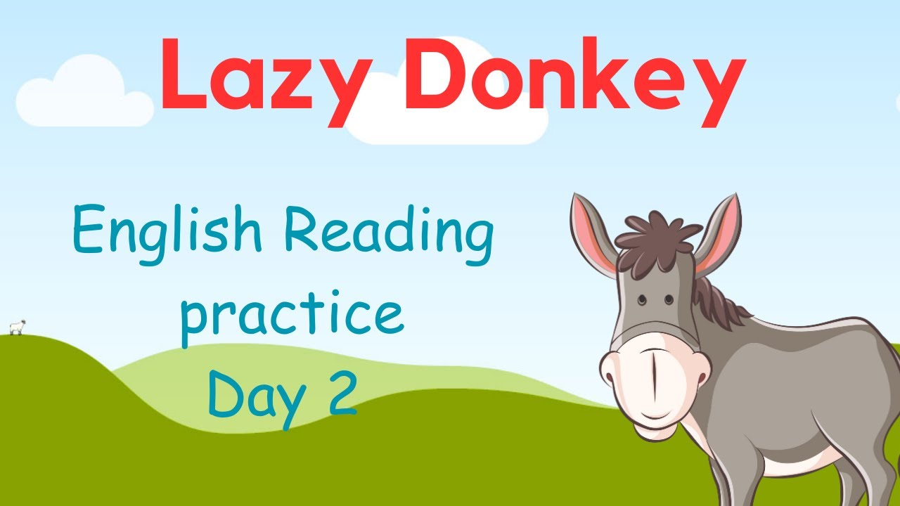 Lazy Donkey Reading - DAY 3 - YouTube