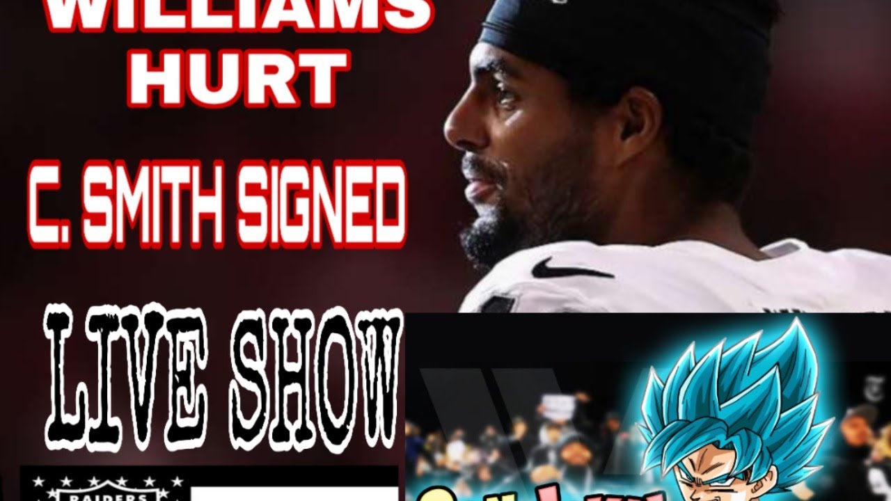 LAS VEGAS RAIDERS!!! WILLIAMS HURT!!! NEW SIGNING!!! LIVE RAIDERS TALK ...