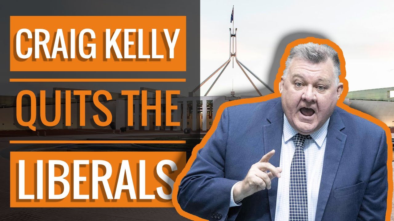 Craig Kelly Quits The Liberal Party - YouTube