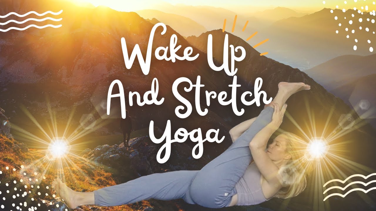 Wake Up and Stretch Yoga ~ 12 Minutes ~ Beginner Friendly - YouTube
