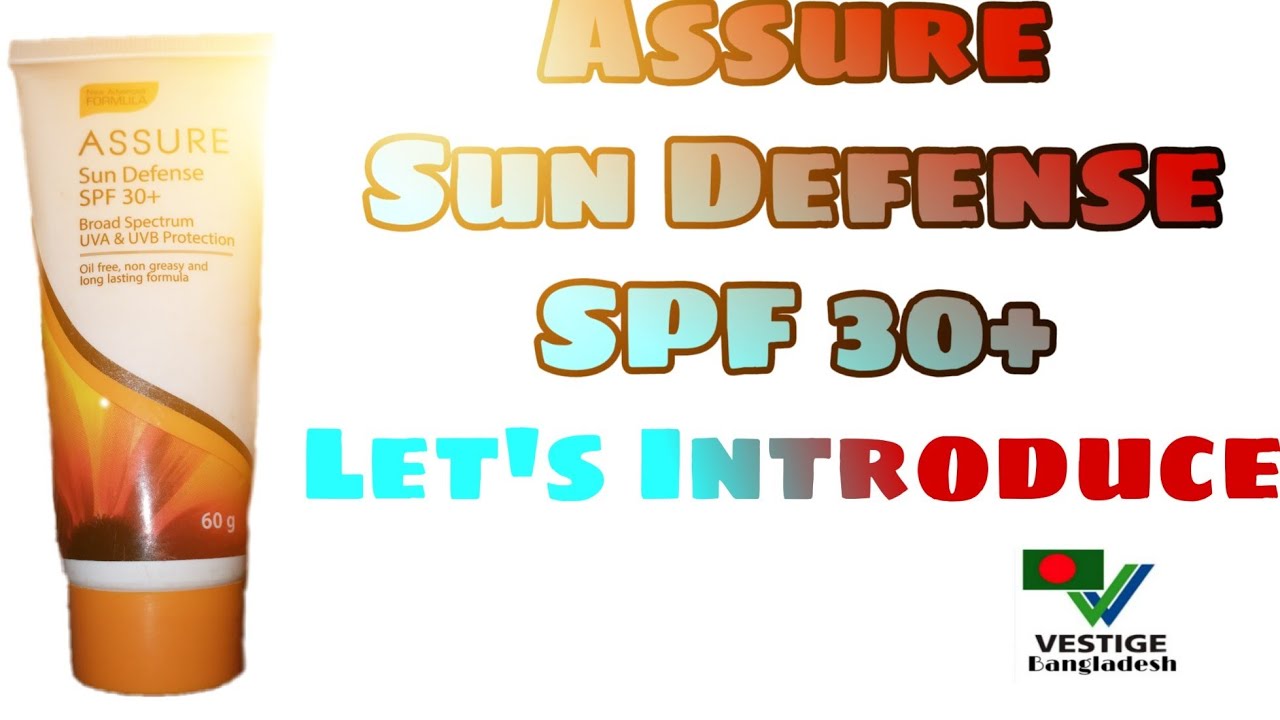 Assure Sun Defense SPF30+ Cream | Let's Introduce | Vestige Bangla ...