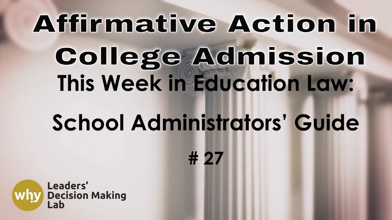 Break Down the Supreme Court's Opinion on the Affirmative Action Case ...