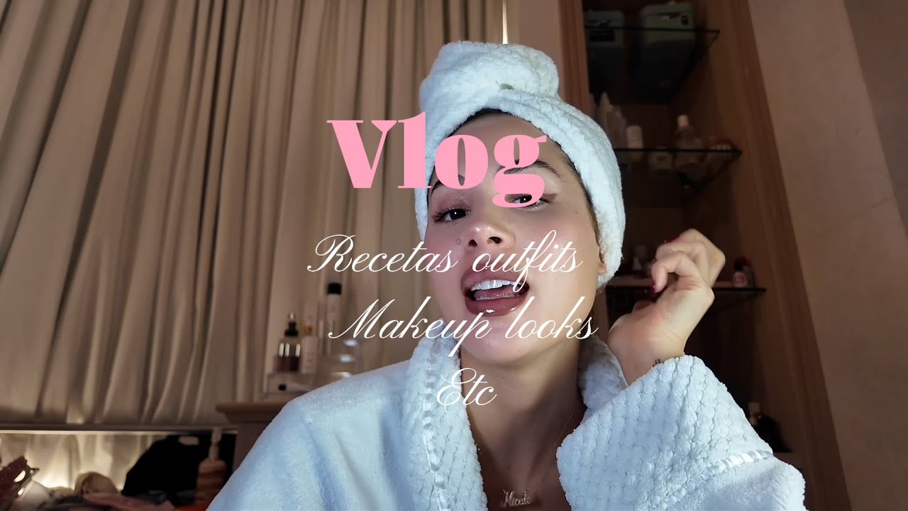 Vlog: Recetas, Outfits, Makeup Looks, etc | Nicole Ravachi - YouTube