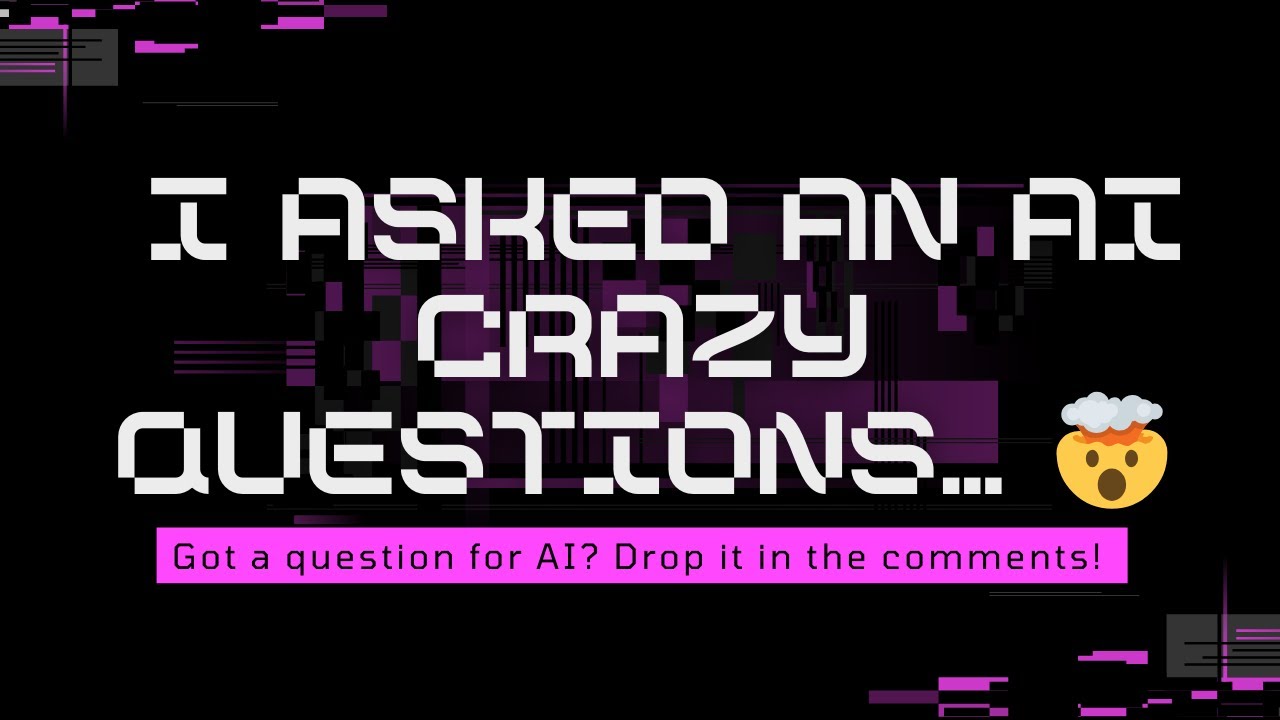I Asked an AI Crazy Questions… 🤯 - YouTube