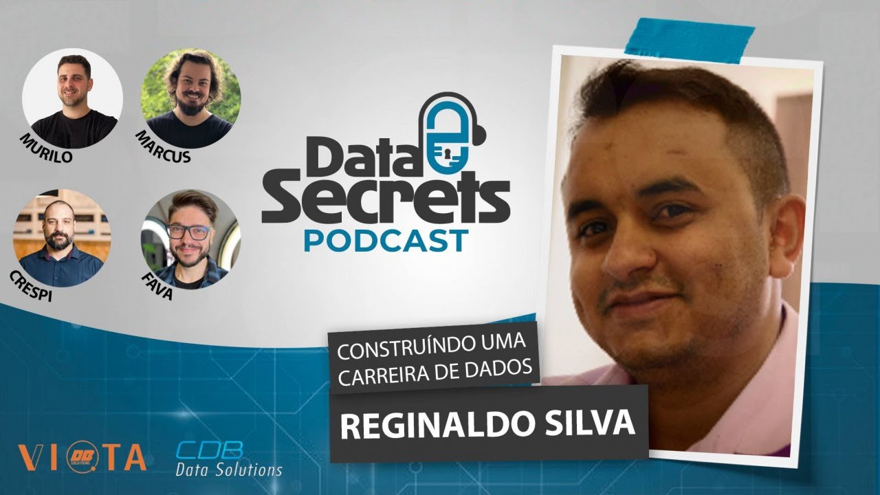 DATA SECRETS - 066 - REGINALDO SILVA - YouTube