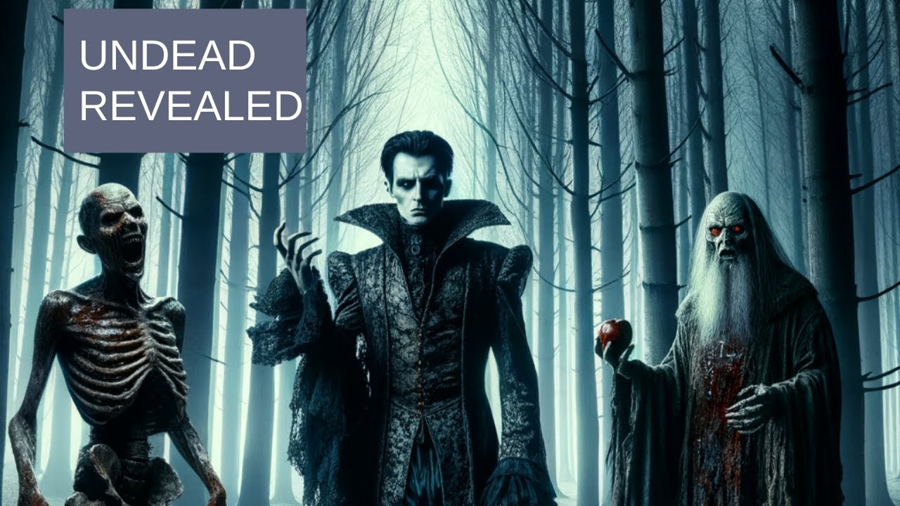 The Undead Unveiled: Exploring the 10 Most Bone-Chilling Creatures from ...