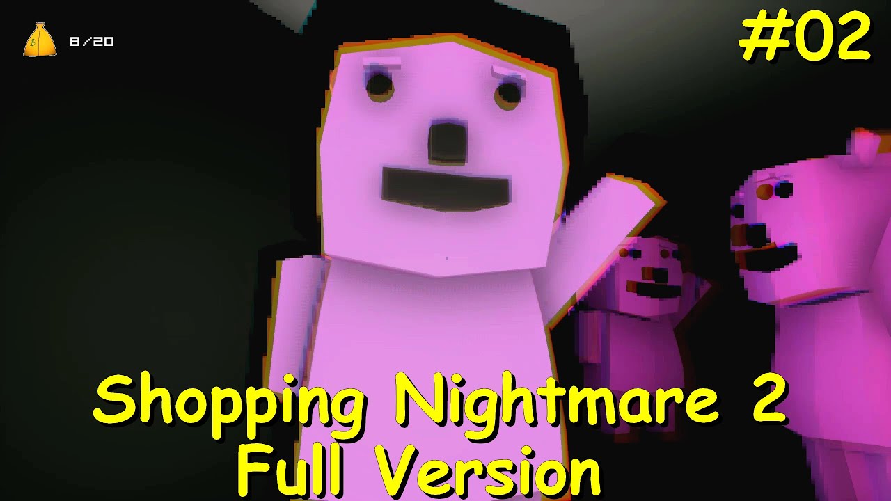 Shopping Nightmare 2: Shopping Center Full Version #02 Playthrough ...