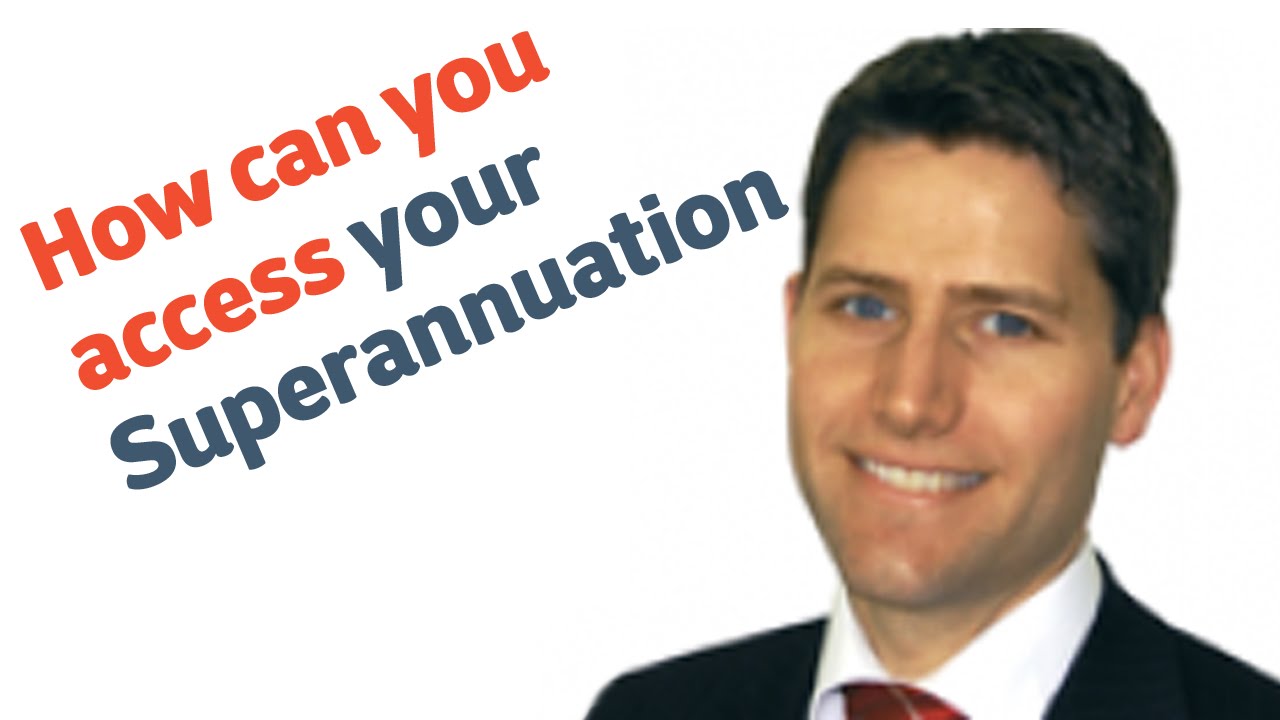 13 How can you access your Superannuation: Retirement Planning 2014 - YouTube