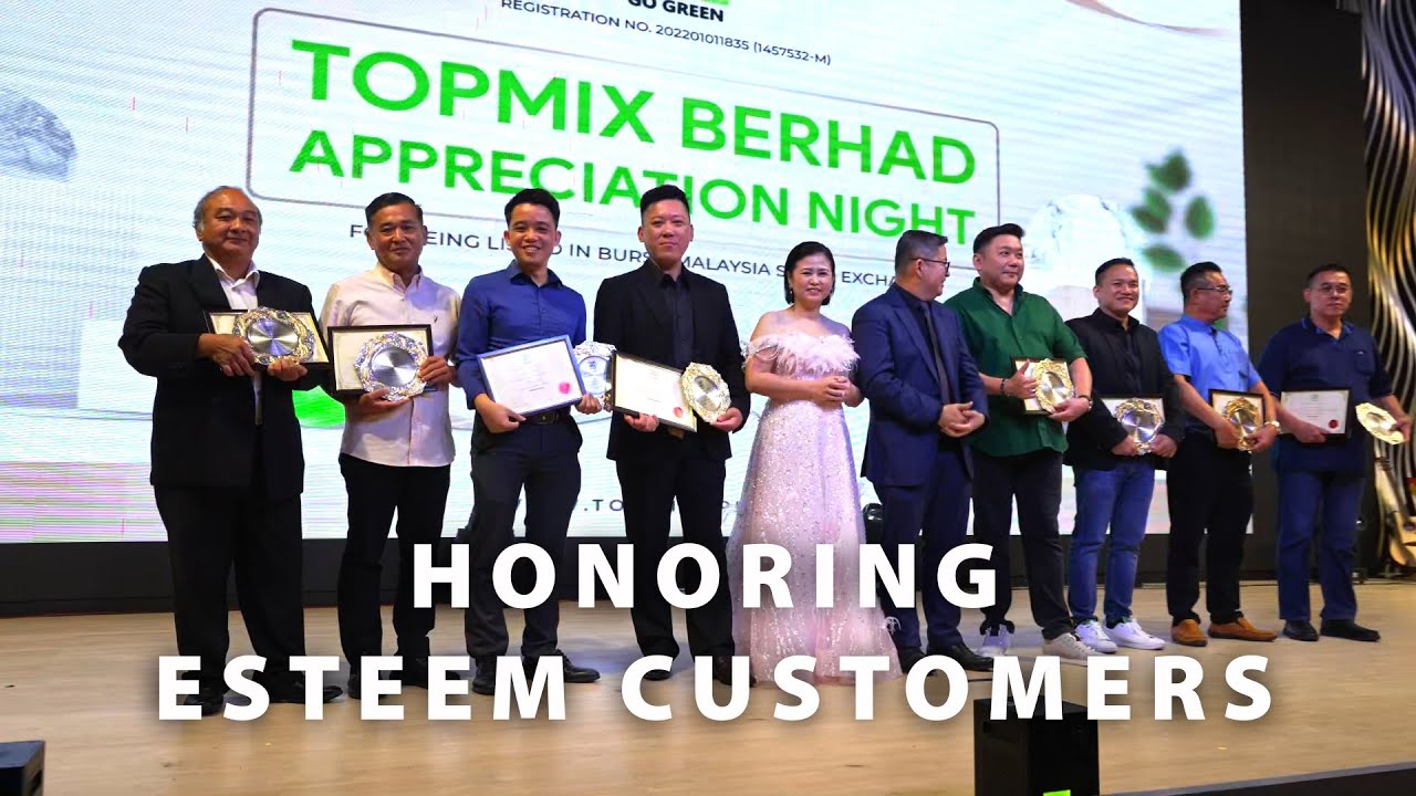 Topmix Berhad's Appreciation Night: Honoring Esteemed Customers! - YouTube