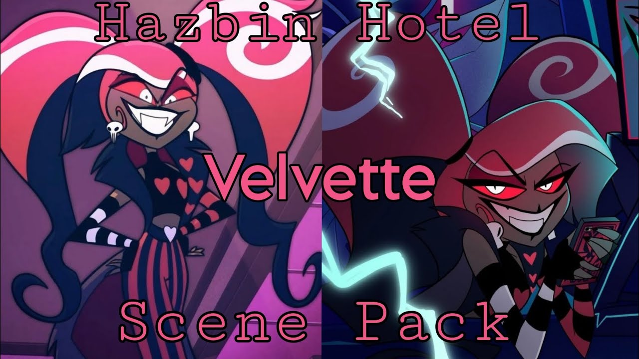 Hazbin Hotel Velvette Scene Pack { Including The Pilot } - YouTube