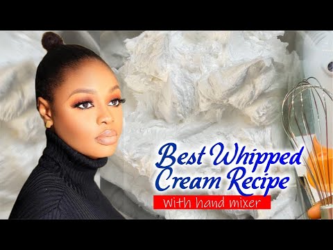 How To Make Super Stable Whipped Cream Recipe With HAND MIXER - YouTube