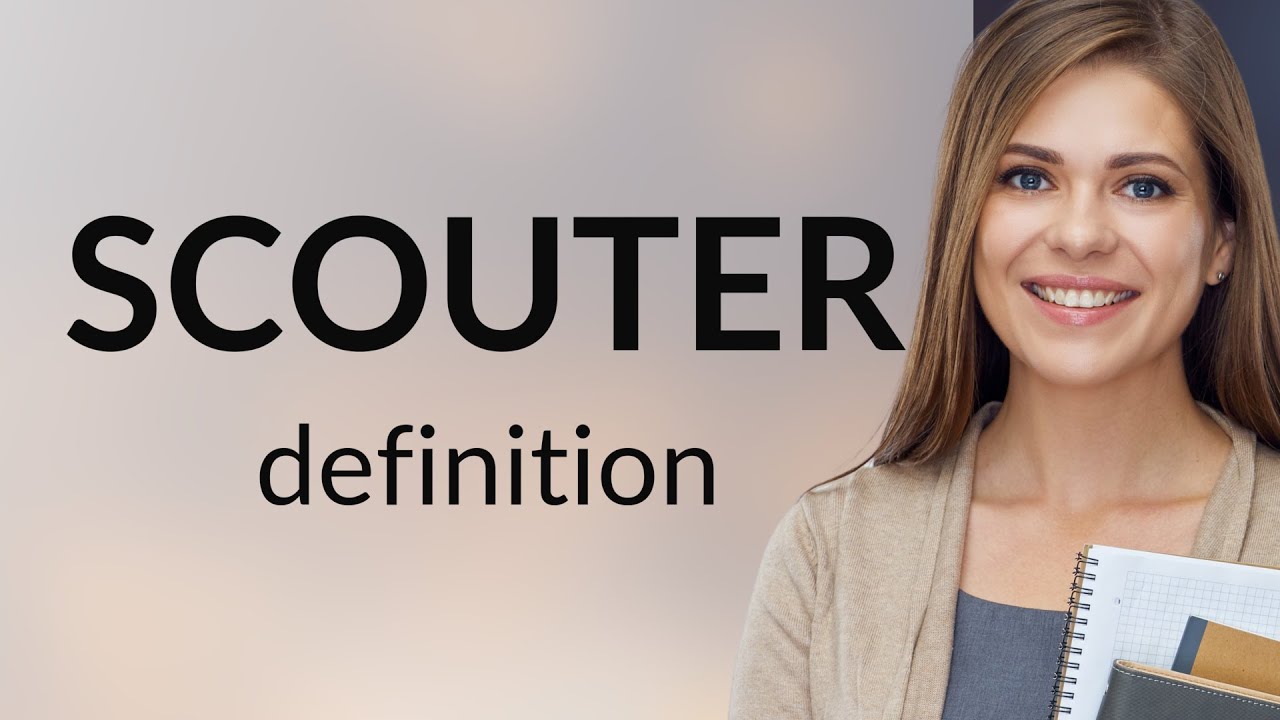 Scouter | definition of SCOUTER - YouTube