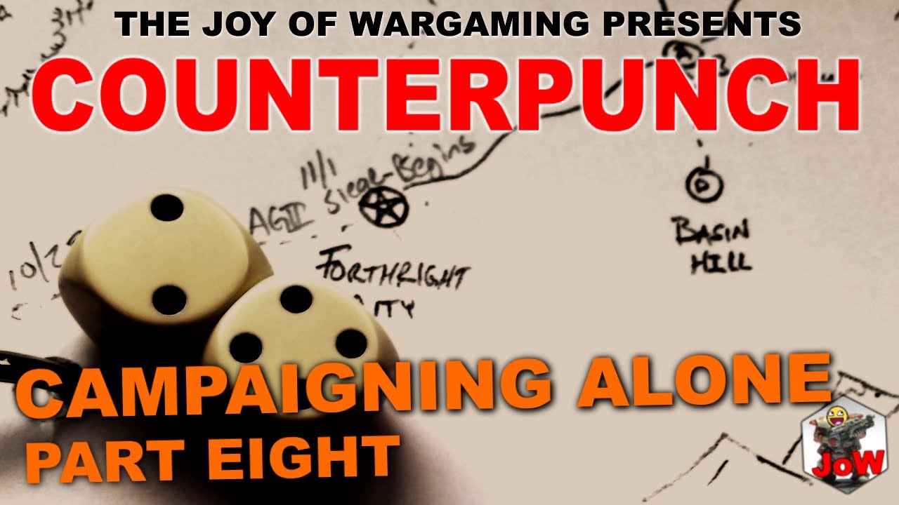 The Solo Wargaming Guide: Counterpunch - YouTube
