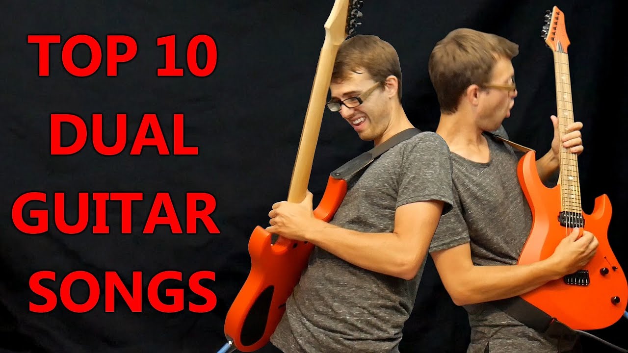 Top 10 Dual Guitar Songs! - YouTube