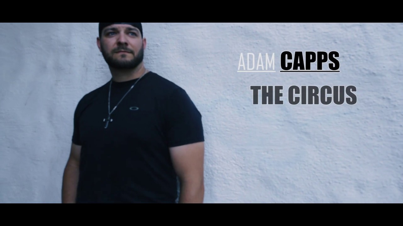 Adam Capps Band The Circus - YouTube