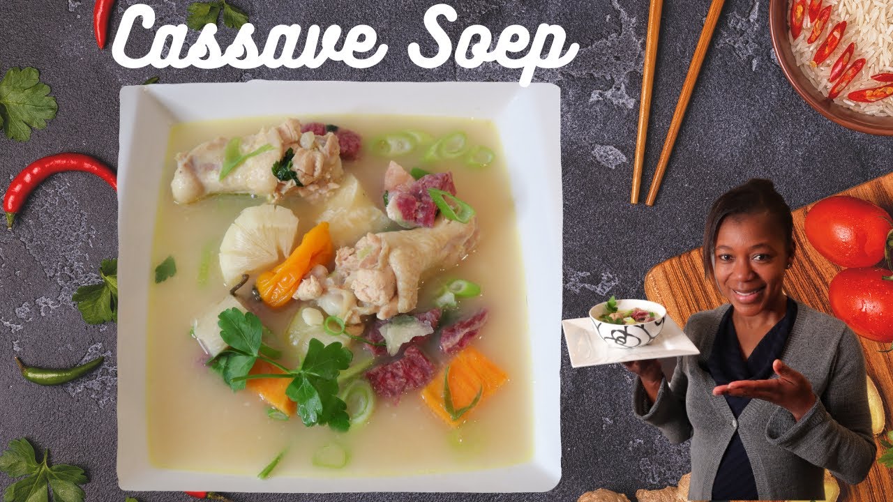 Hoe maak je Cassave Soep - In de keuken van Sirmean - YouTube