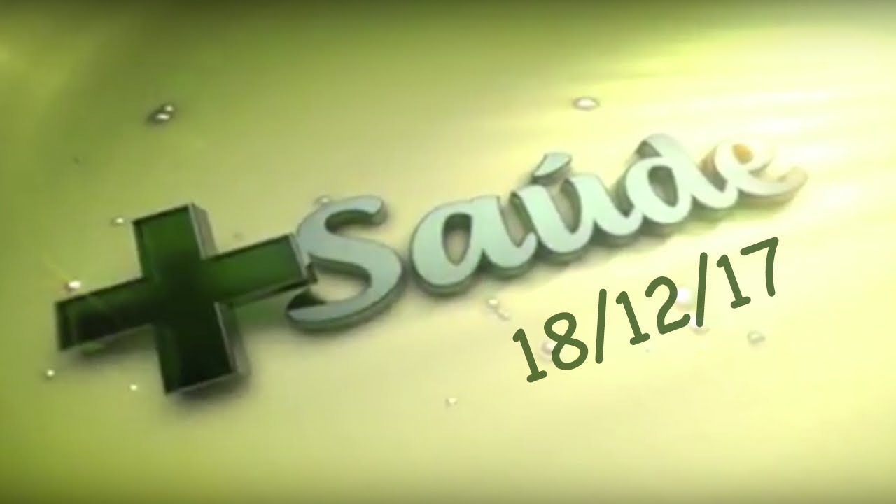 Mais Saúde - 18/12/17 - Ceia Saudável e Solidariedade - Convidado Dr ...