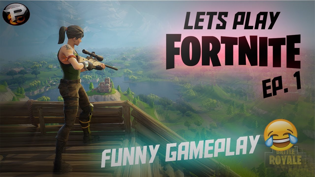 Funny Fortnite Gameplay! Lets Play Fortnite Ep. 1 [Fortnite Battle ...
